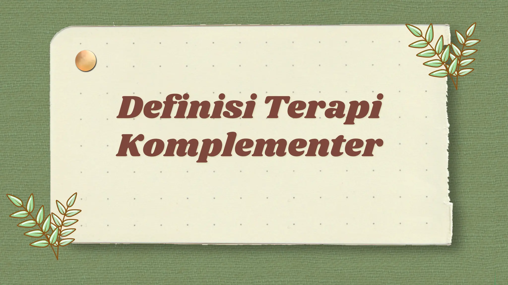 KONSEP TEORI TERAPI KOMPLEMENTER - KELAS B KELOMPOK 10.pdf