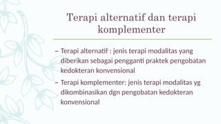KONSEP TERAPI KOMPLEMENTER_LALU AMRI YASIR.pptx