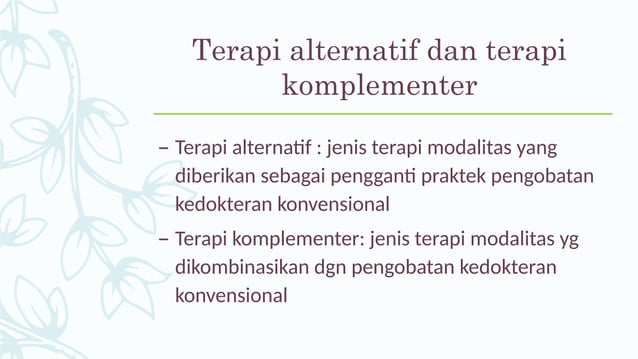 KONSEP TERAPI KOMPLEMENTER_LALU AMRI YASIR.pptx | Free Download