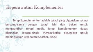 KONSEP TERAPI KOMPLEMENTER_LALU AMRI YASIR.pptx