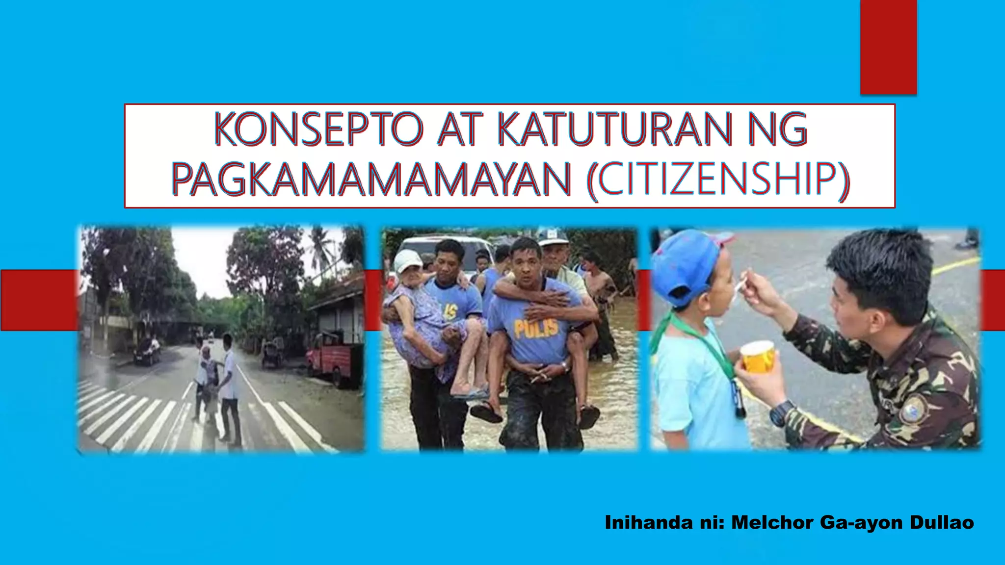 Konsepto at katuturan ng pagkamamamayan (citizenship) | PPTX