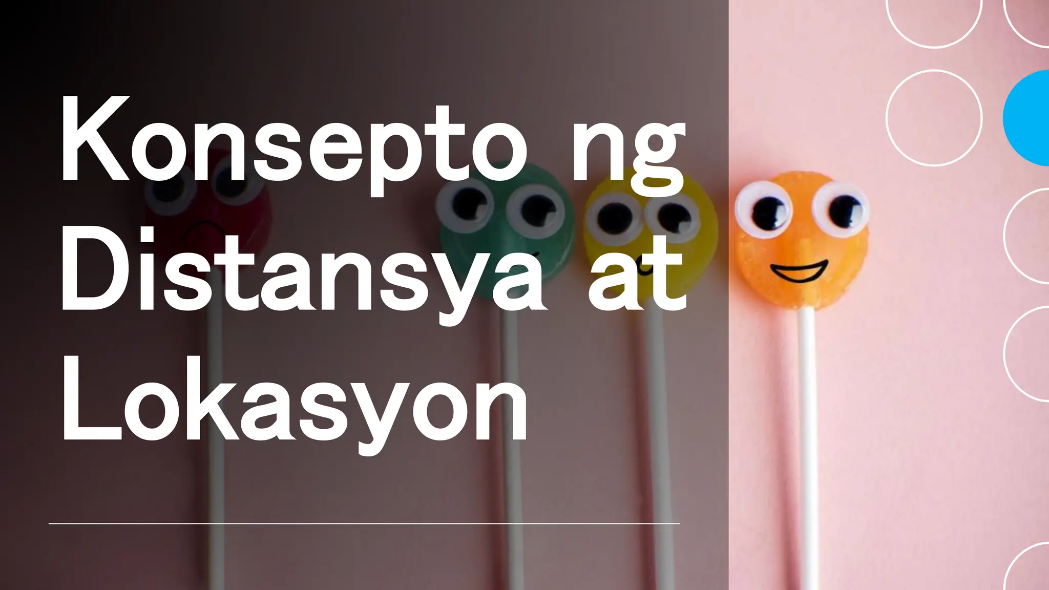 Konsepto ng Distansya at Lokasyon grade1 &2.pptx