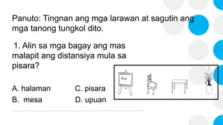 Konsepto ng Distansya at Lokasyon grade1 &2.pptx
