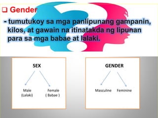Konsepto ng Gender at Sex | PPTX