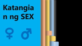 Konsepto ng gender at sex | PPTX