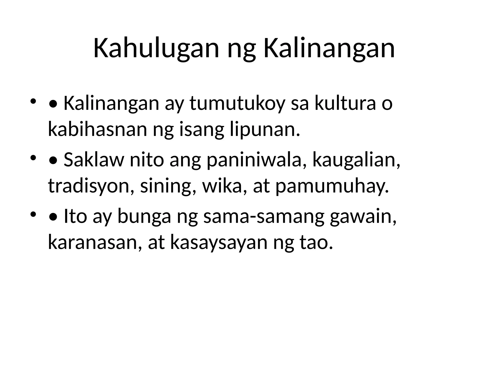 Konsepto_ng_Kalinangan ng Sinaunang Lipunang Pilipinopptx | PPTX