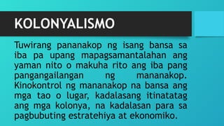 Konsepto ng Kolonyalismo at Imperyalismo.pptx