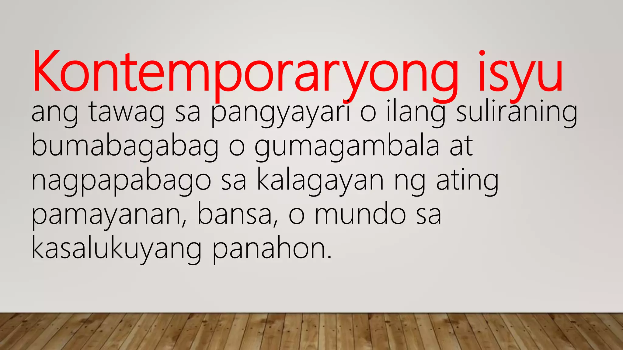 Konsepto ng Kontemporaryong Isyu.pptx