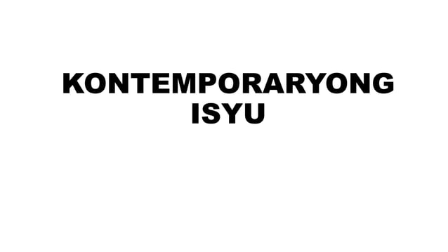 AP-10-Konsepto ng Kontemporaryong Isyu.pptx