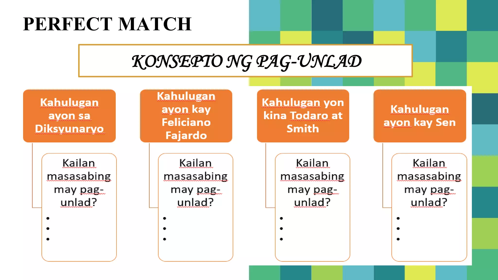 Konsepto ng pag unlad | PPTX