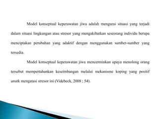 Konseptual Model Keperawatan Jiwa pada manusia | PPTX