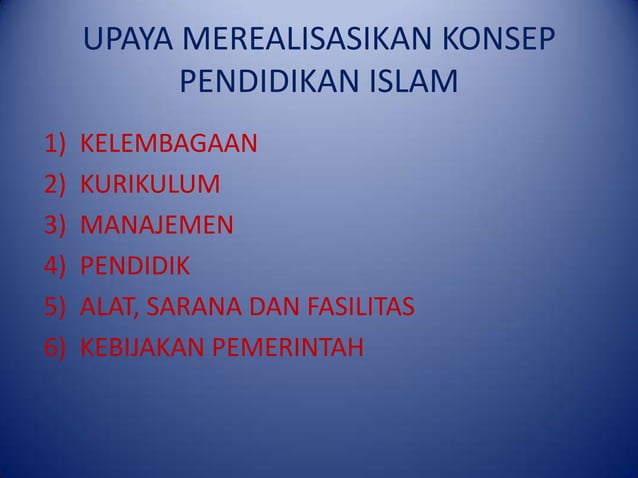 Konsep tujuan pendidikan islam | PPTX