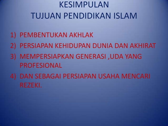 Konsep tujuan pendidikan islam | PPTX