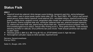 Konsiderasi Anestesia pada Tonsilektomi Tezar.pptx