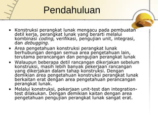 Konstruksi perangkat lunak | PPT