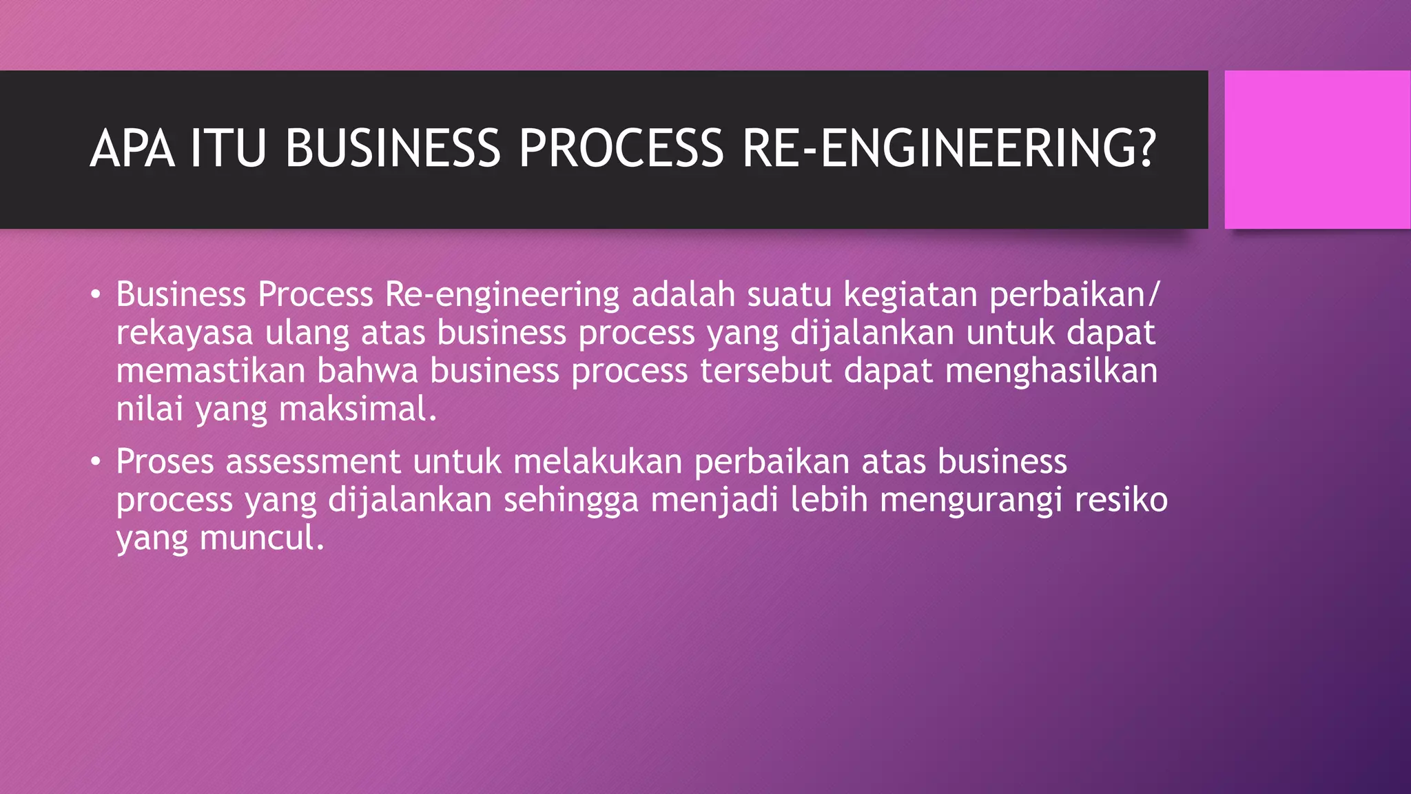 Konsultan business process re engineering | PPTX