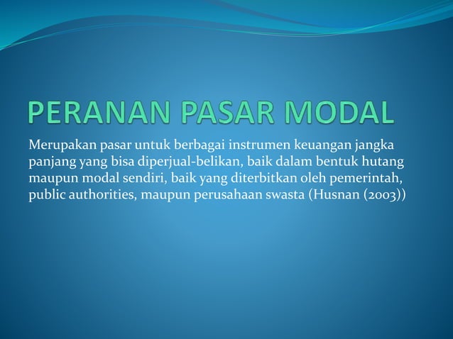 Konsumsi, investasi dan peranan pasar modal | PPTX