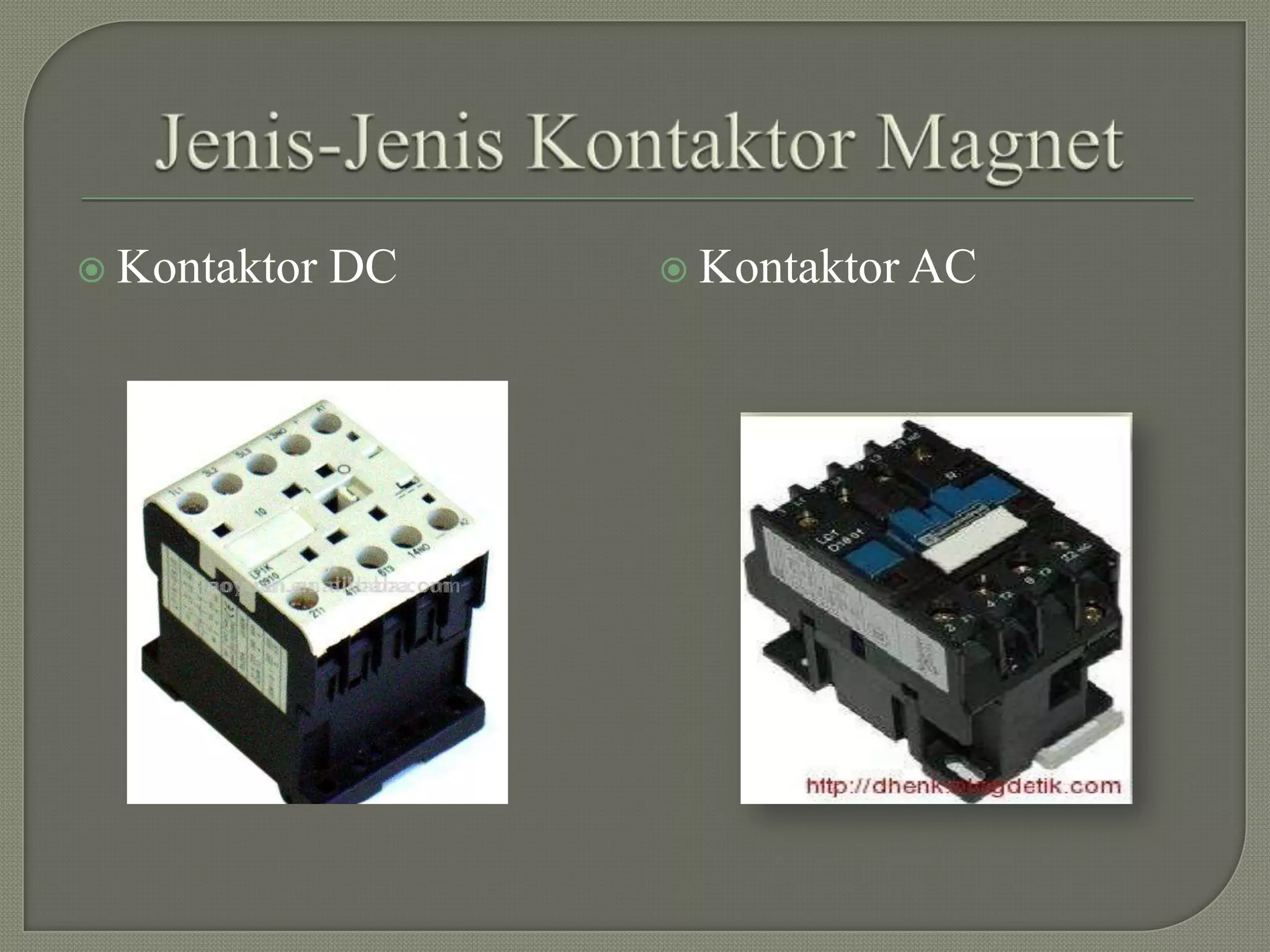 Kontaktor magnet sebagai pengendali motor induksi | PPTX