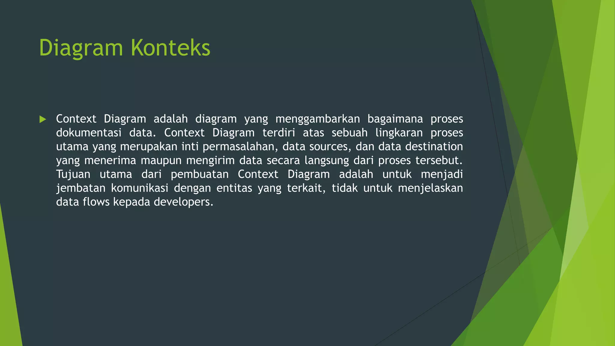 Konteks, Data Flow Diagram dan Kamus Data | PPTX