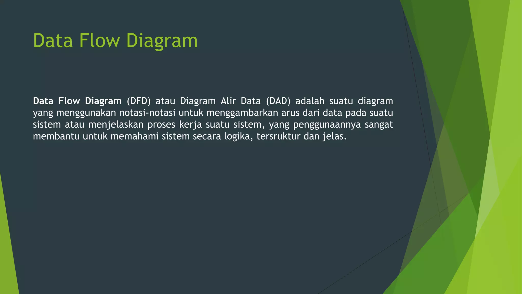 Konteks, Data Flow Diagram dan Kamus Data | PPTX