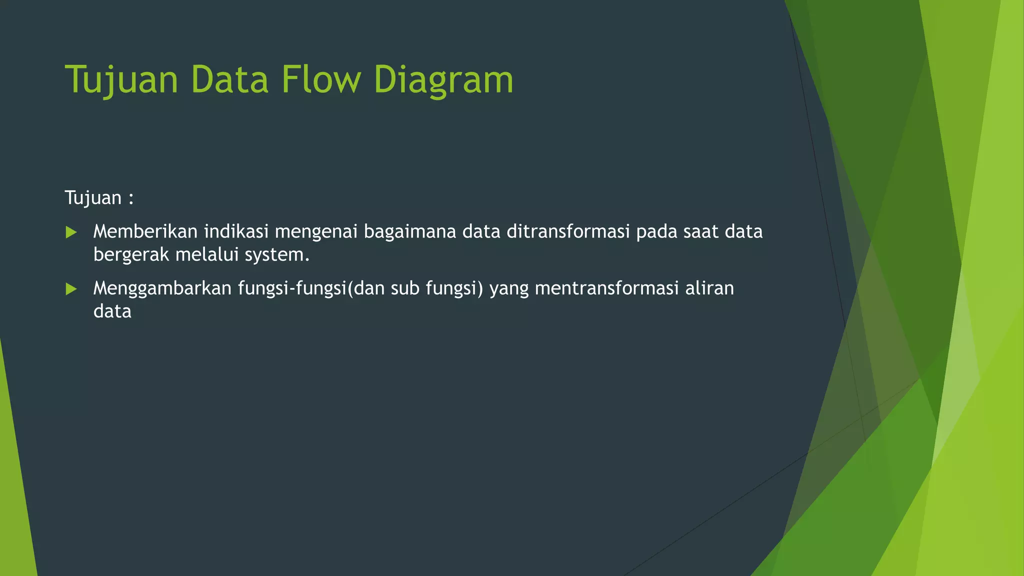 Konteks, Data Flow Diagram dan Kamus Data | PPTX