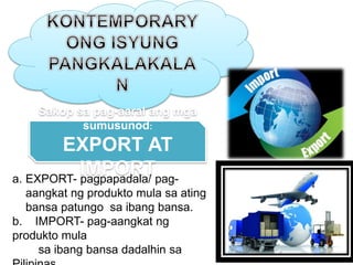 KONTEMPORARYONG ISYUNG PANGKALAKALAN.pptx