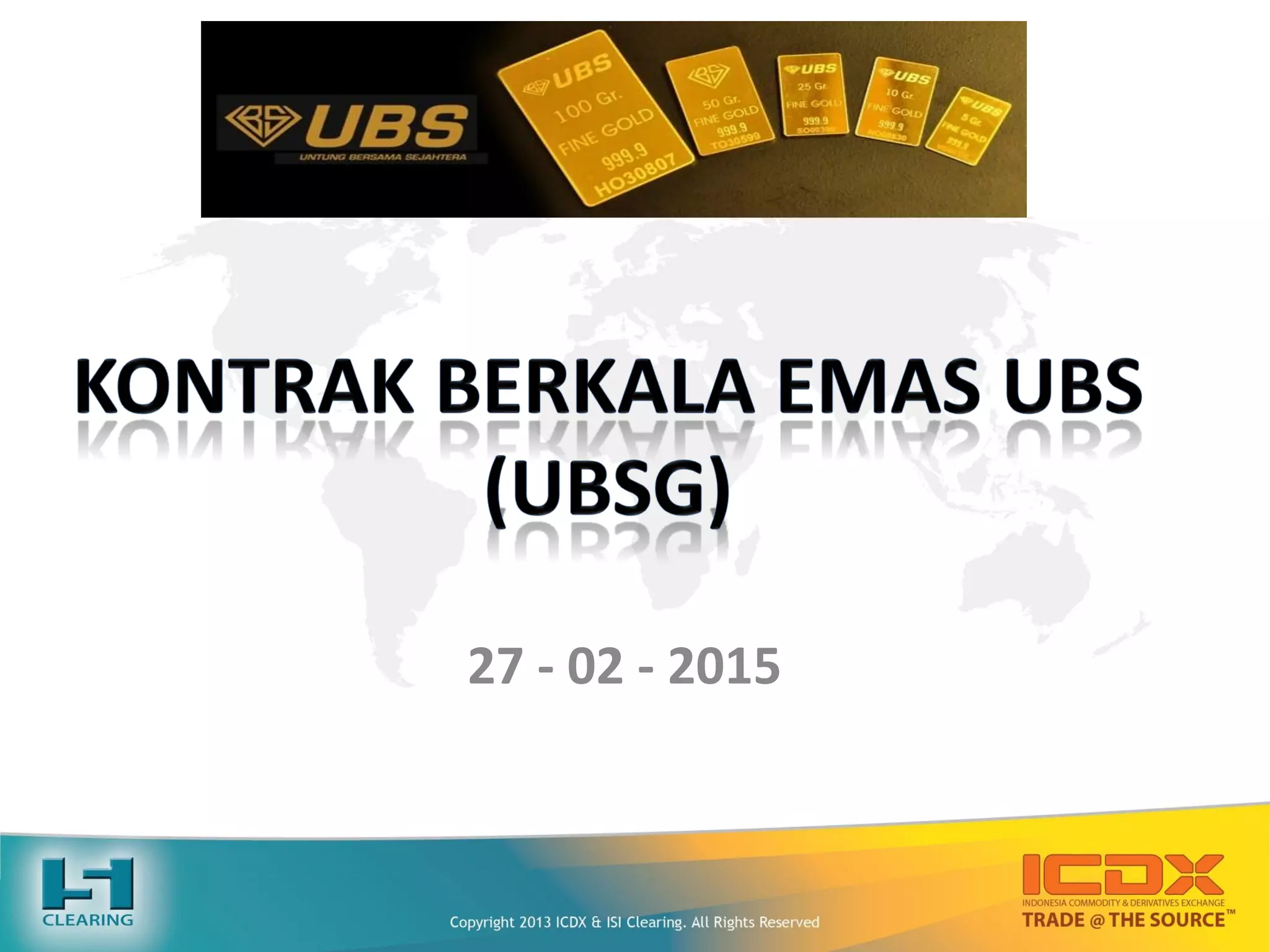 Kontrak berkala emas ubs | PPT