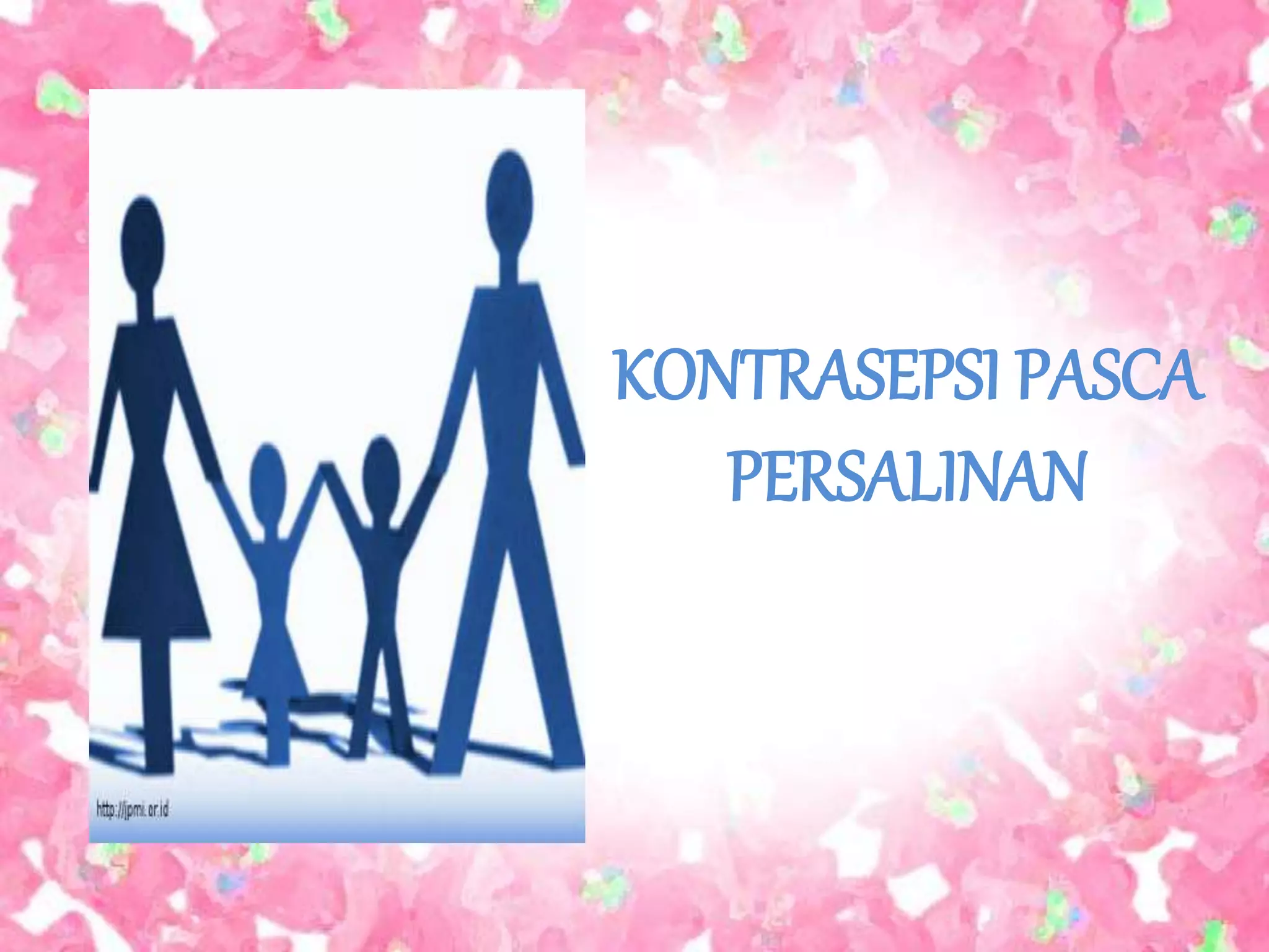 kontrasepsi-pasca-persalinan.pptx
