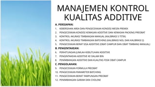 KONTROL KUALITAS ADDITIVE PERSIAPAN INTAKE PROSES.pptx