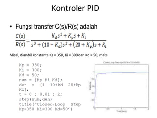 Kontrol pid dengan matlab | PPTX