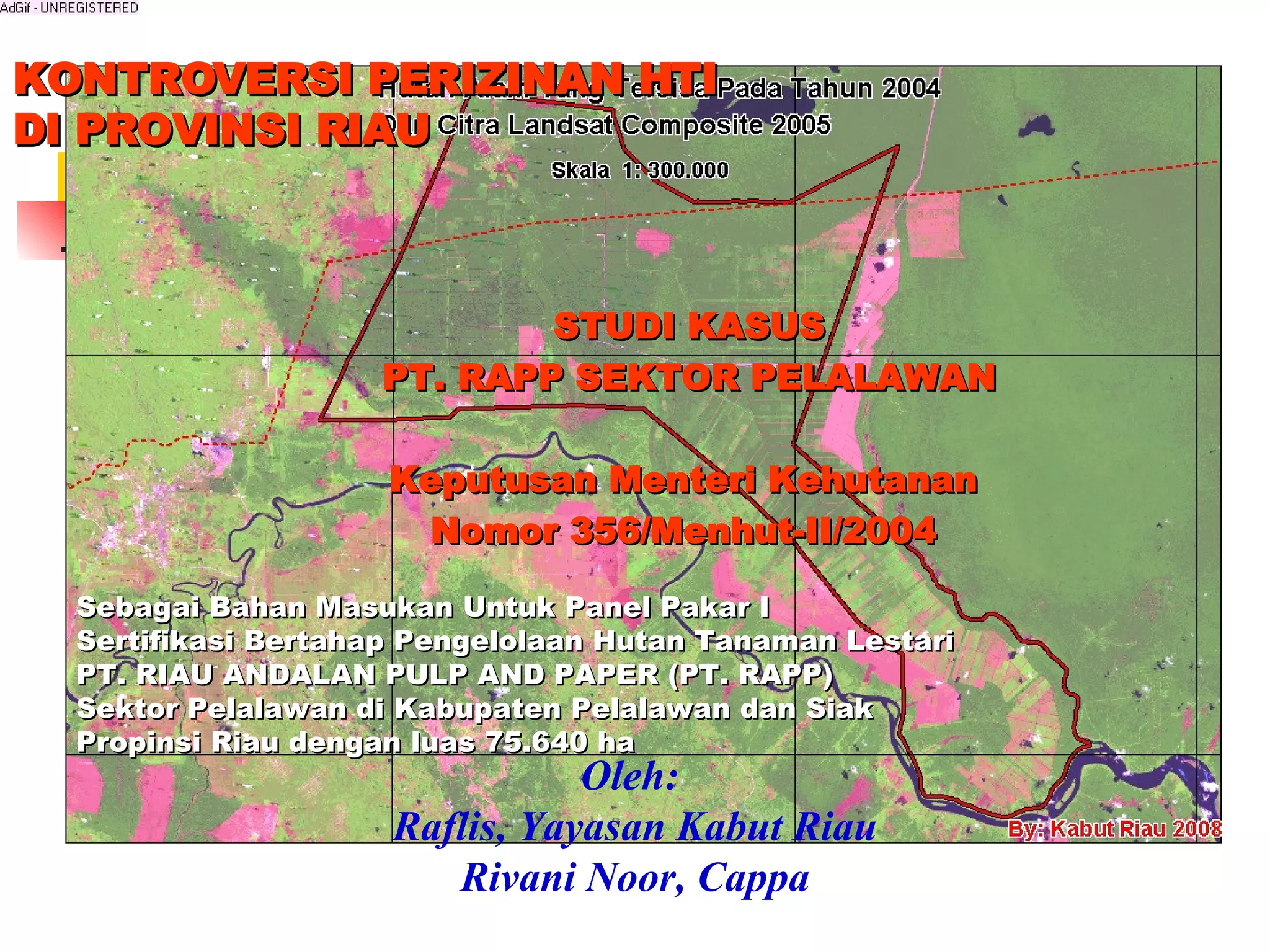Kontroversi Perizinan Hti Di Provinsi Riau | PPT