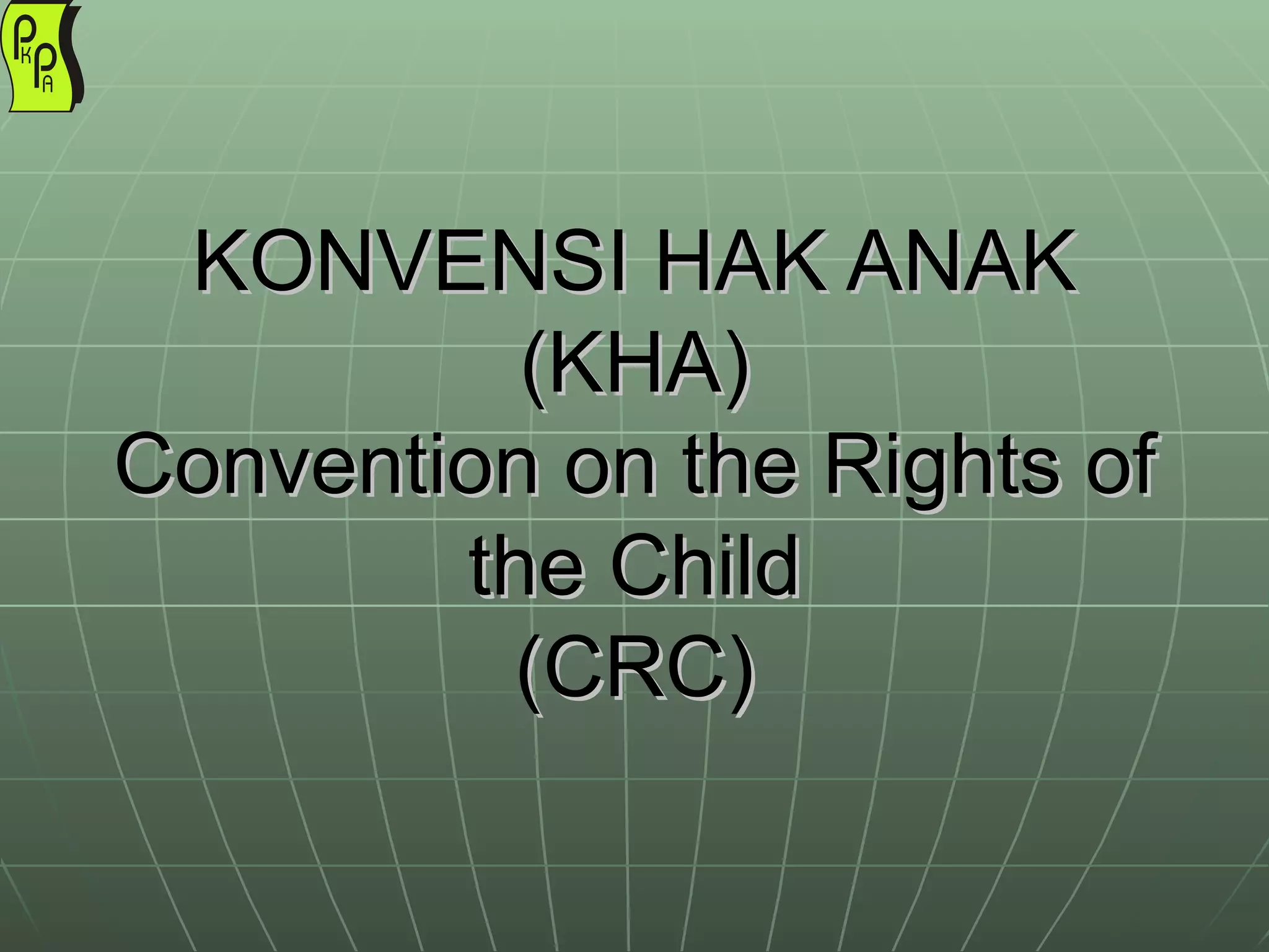 Konvensi hak anak edit | PPT