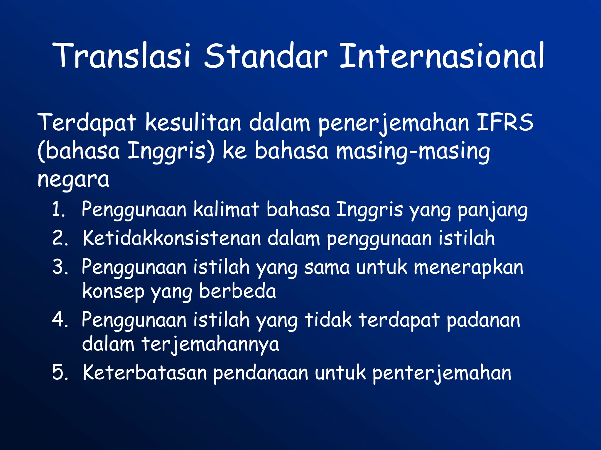 Konvergensi-PSAK-IFRS : Alasan Perlunya Standar Akuntansi Internasional ...