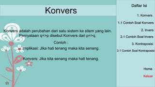 Konvers, invers dan kontraposisi | PPTX