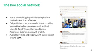 What's Kooking? Characterizing India's Emerging Social Network, Koo | PPT