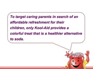 The Pitch: Rebrand Kool-Aid | PPTX