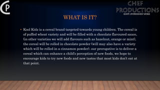 Kool kidz cereal | PPTX