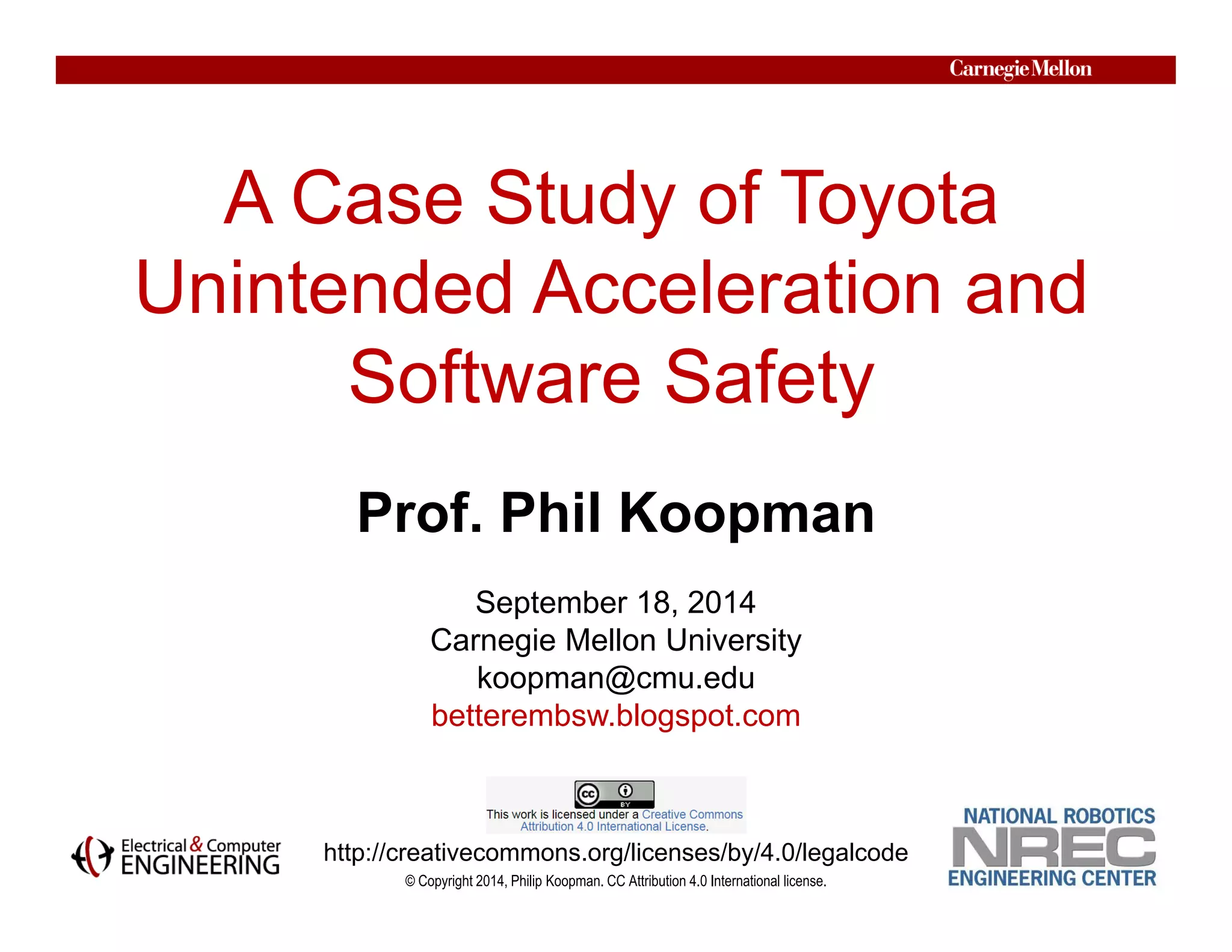 HIS 2015: Prof. Phil Koopman - A Case Study of Toyota Unintended ...