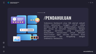 Indonesia OneSearch | PPT