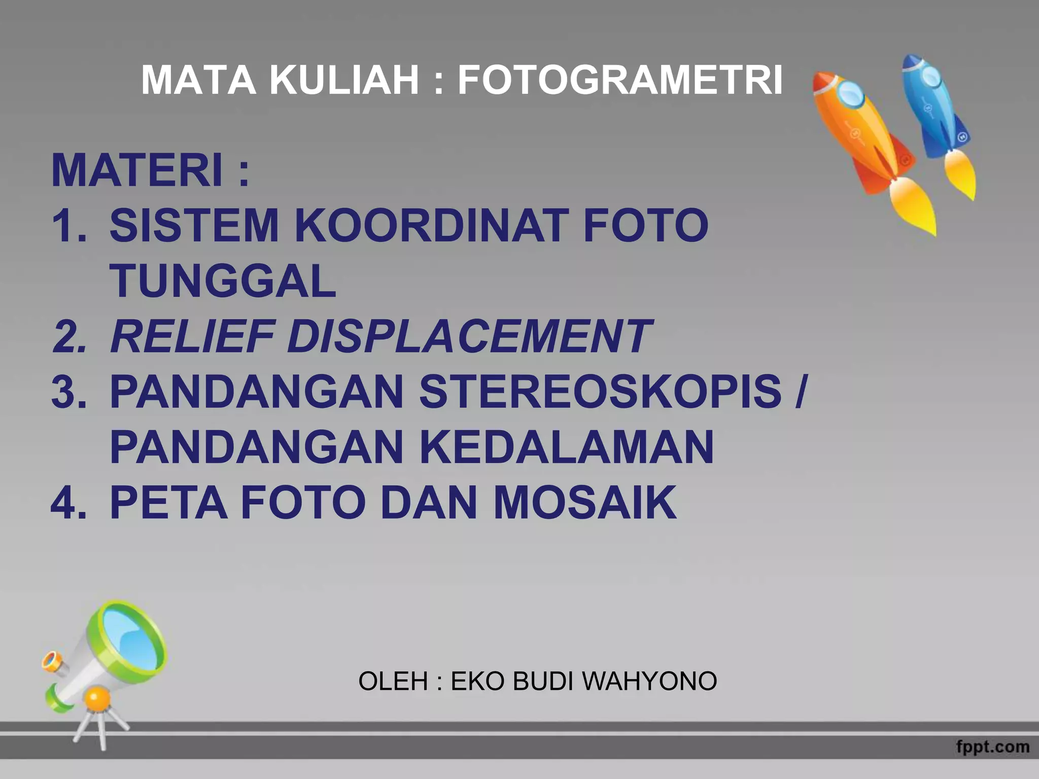Koordinat Foto_Relief Displacement_Mosaik.ppt