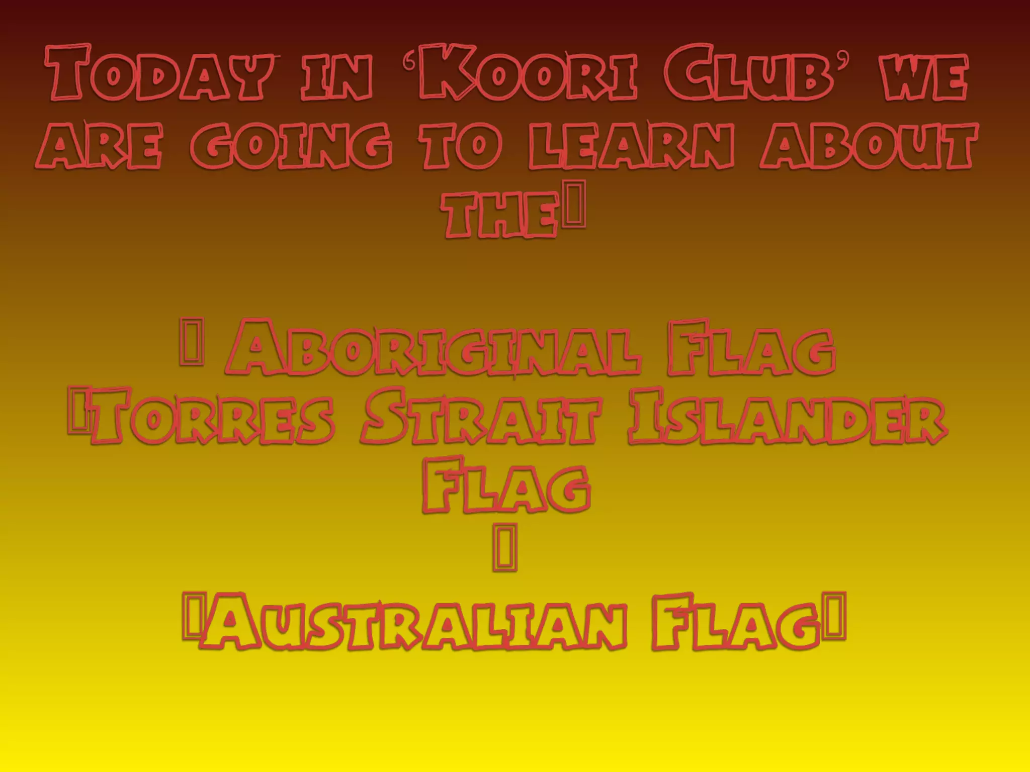 Koori Club Flags | PPT