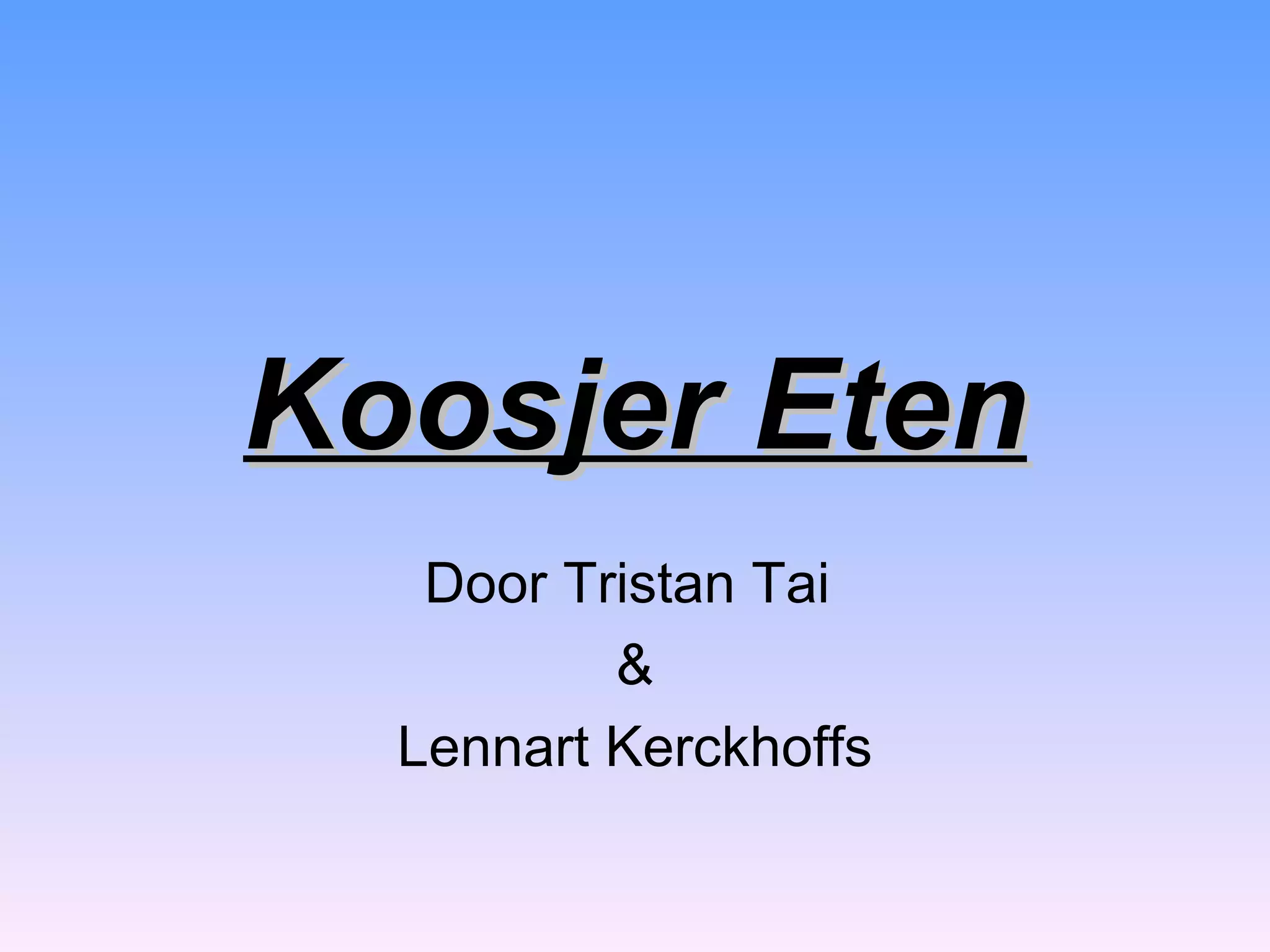Koosjer Presentatie | PPT
