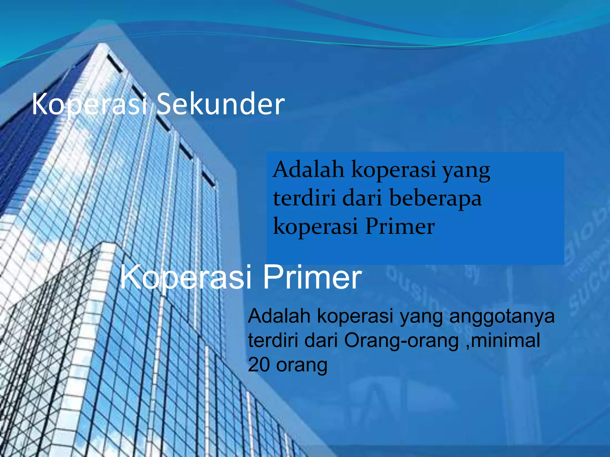 Koperasi Indonesia Kelas X Semester 2 | PPT