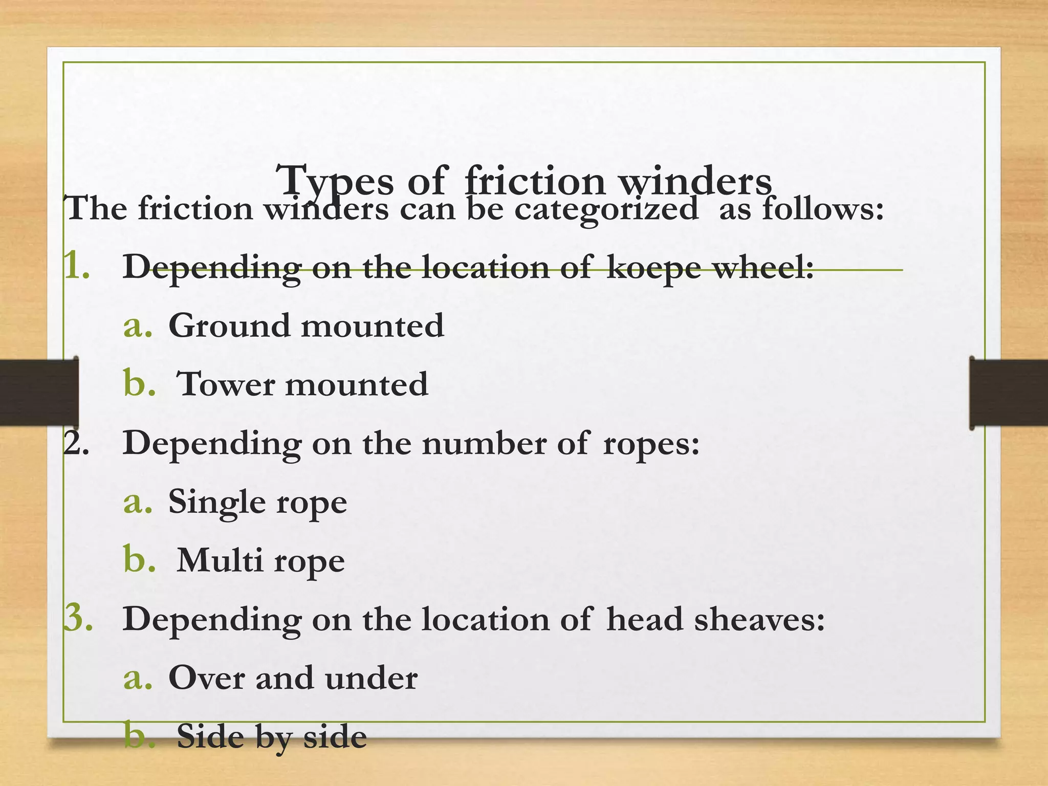 Kope winder or friction winder ppt | PPTX