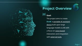 Ecco6 Voice Based AI Assistant physical device.pptx