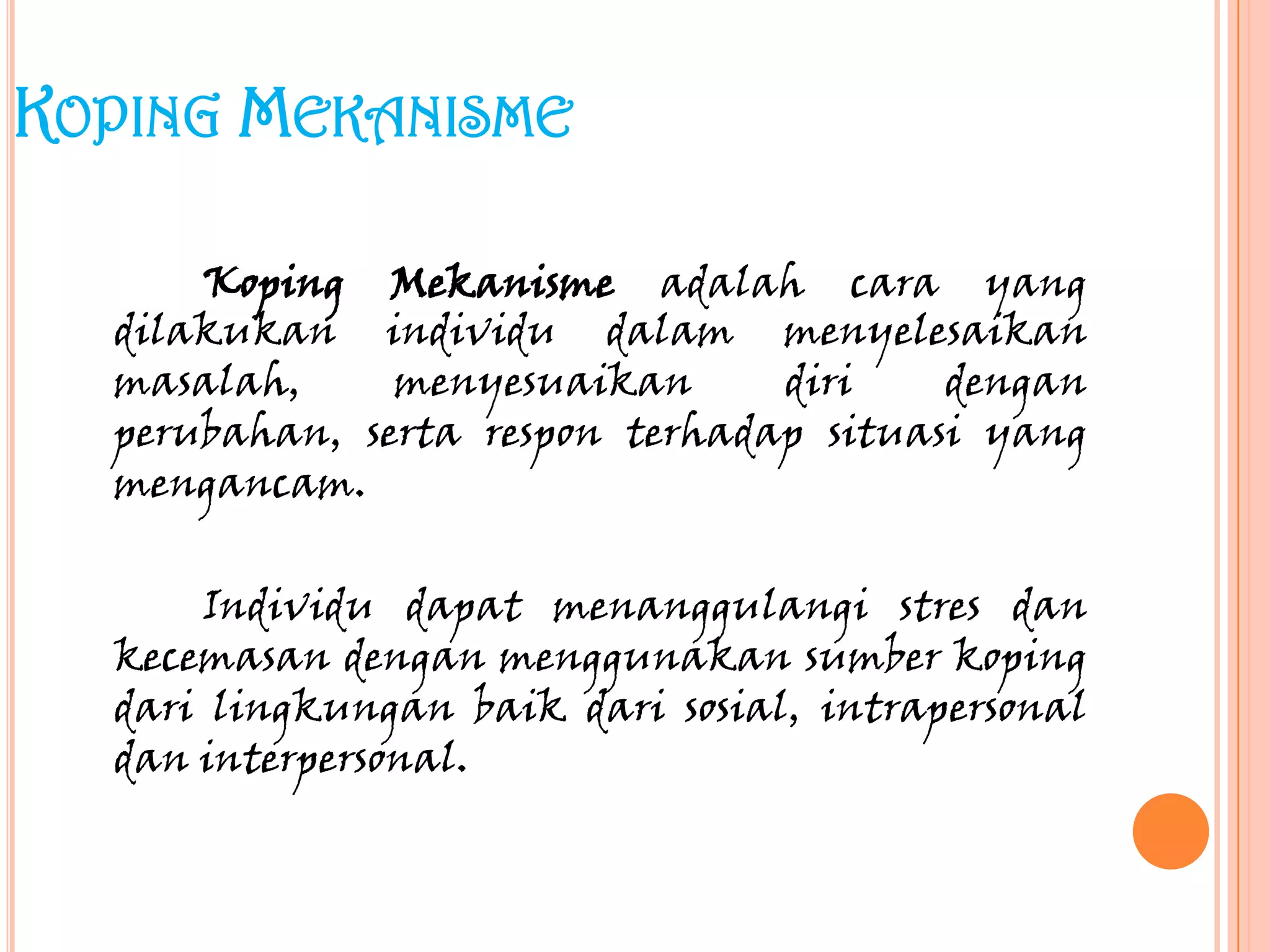 Koping mekanisme (respon tubuh melawan setress). | PPTX