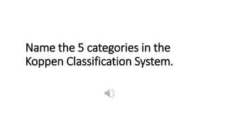 Koppen classification system | PPTX