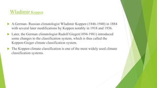 Koppen climatic classification | PPTX