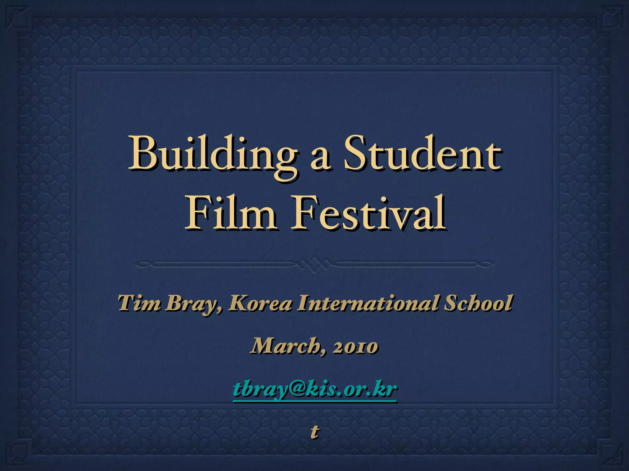 Student Film Festivals | PPT