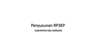 kordinasi balai2024 penyusunan RP3KP DSD | PPT